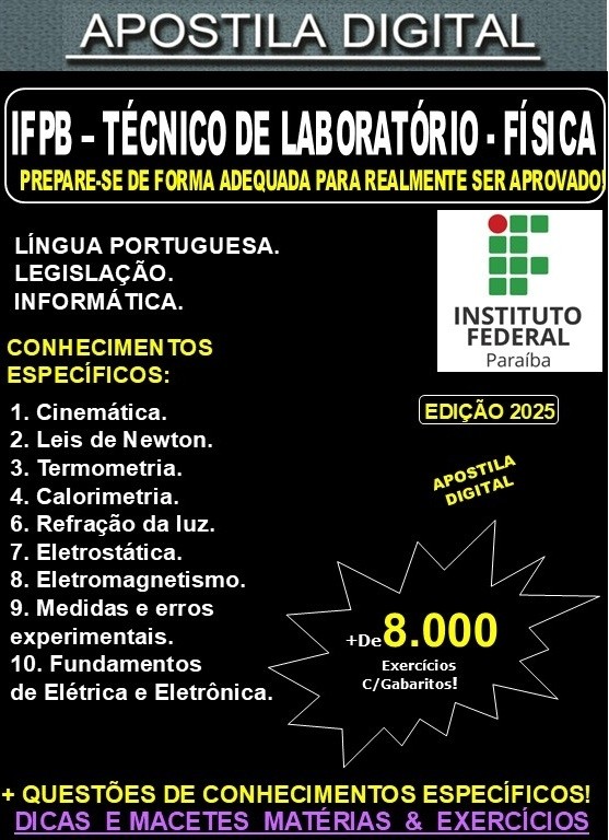 Apostila IFPB - Técnico Laboratório - Área: FÍSICA - Teoria + 8.000 Exercícios - Concurso 2025 ...
